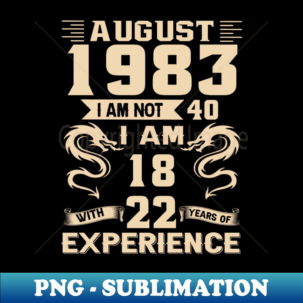 August 1983 I am not 40 I am 18 with 22 Years of Experience | Inspire ...