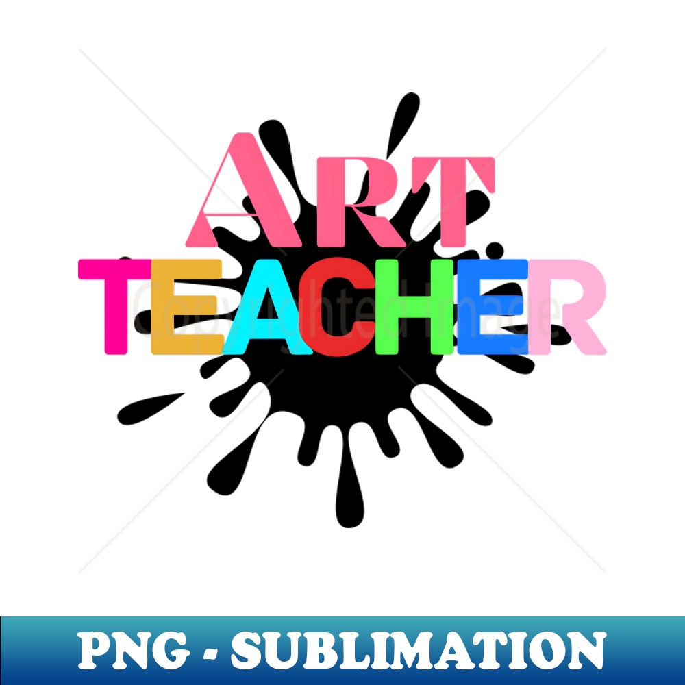 Art teacher appreciation black splash with pinky art colorfu - Inspire ...
