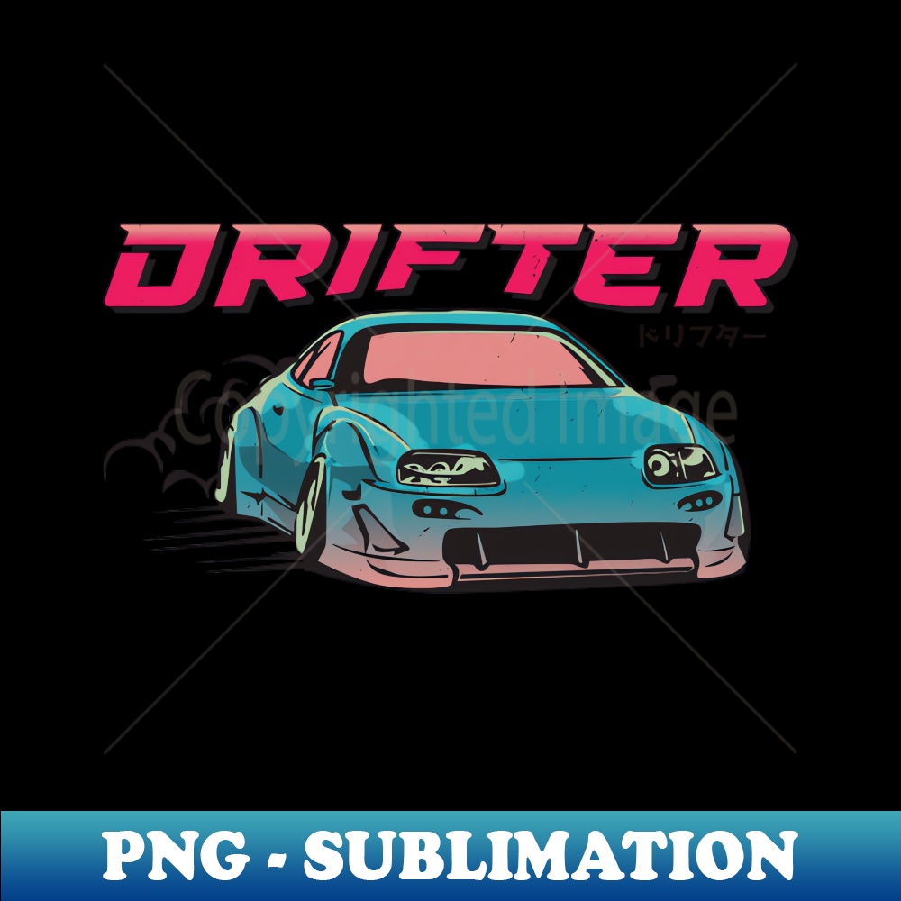 Drifter - Special Edition Sublimation PNG File - Spice Up Yo | Inspire ...