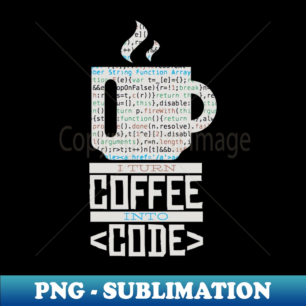 Coffee Into Code - Retro PNG Sublimation Digital Download - | Inspire ...