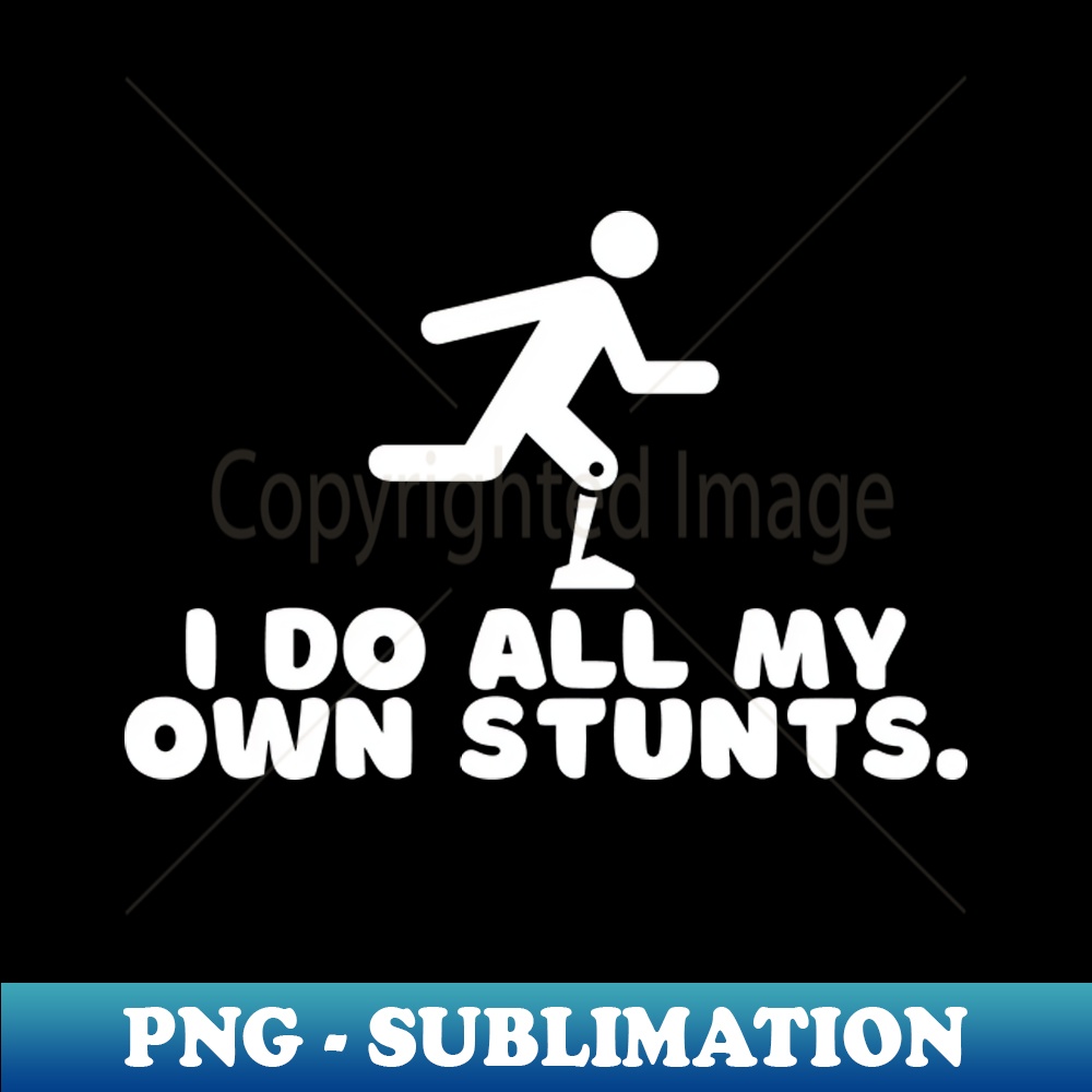 I Do all my Own Stunts Amputation Prosthetic Leg Disability | Inspire ...