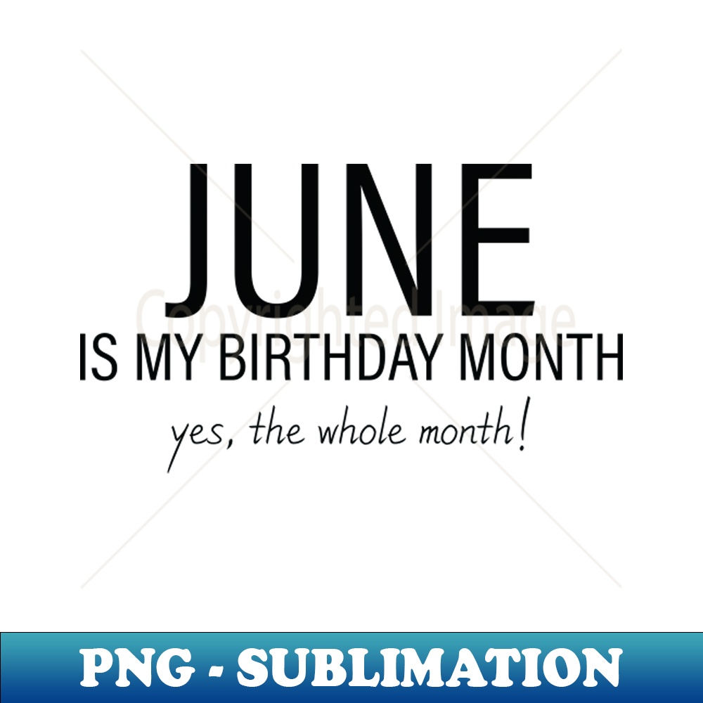 June My Birthday Month June Birthday Shirt Birthday Gift Uni | Inspire ...
