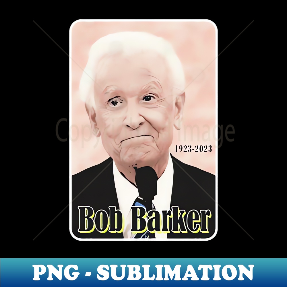 bob barker Barkers Beauties - Sublimation-Ready PNG File - B | Inspire Uplift