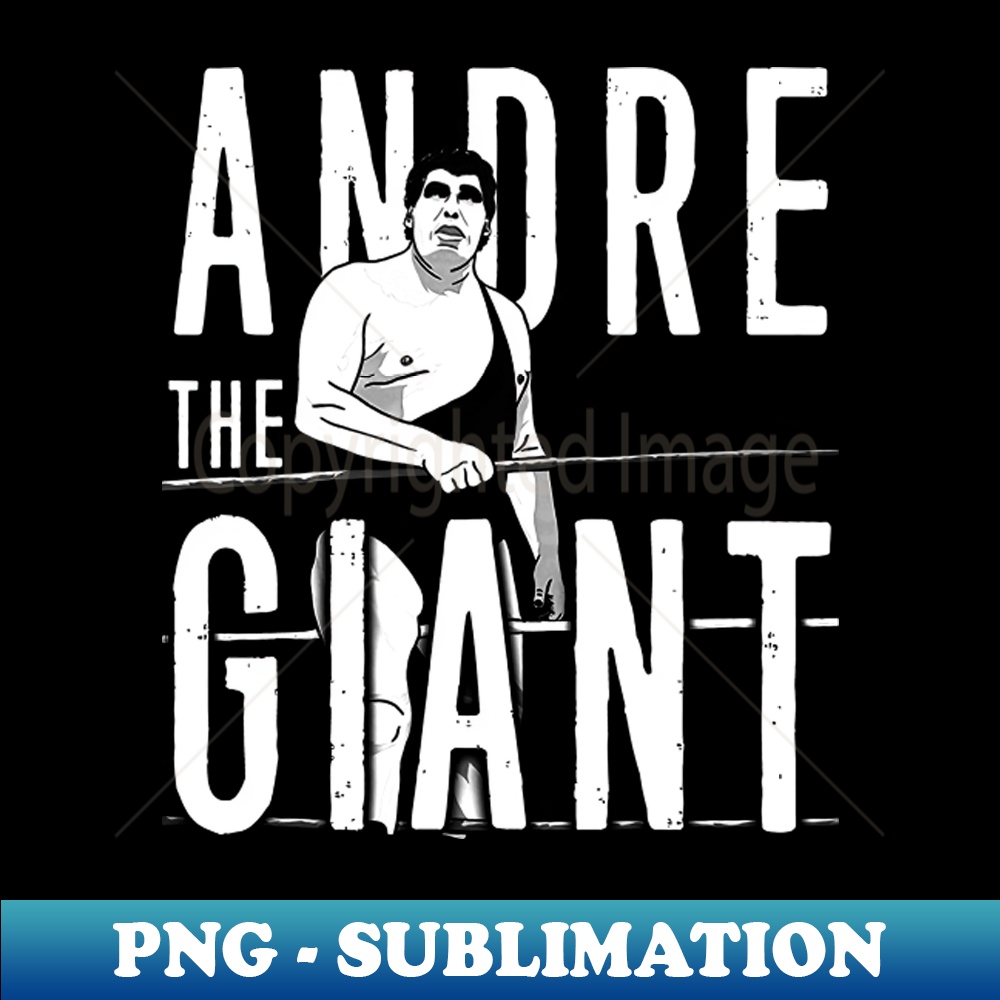 Andre The Giant - PNG Transparent Digital Download File for | Inspire ...