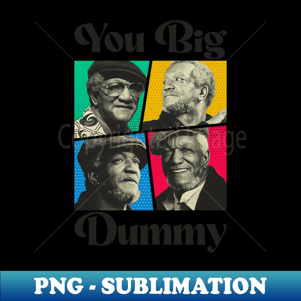 FRED YOU BIG DUMMY BLACK - PNG Transparent Digital Download | Inspire ...