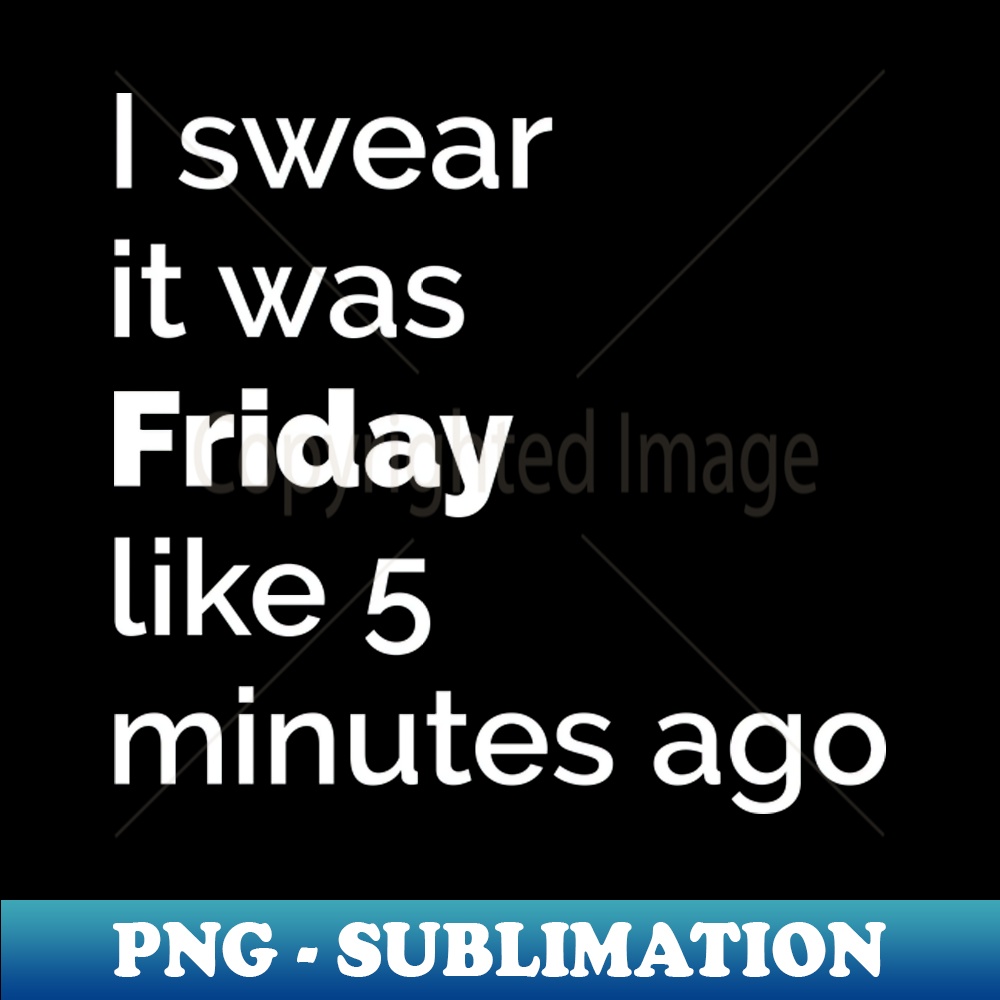Funny Mondays Sayings Design - Sublimation-Ready PNG File - | Inspire ...