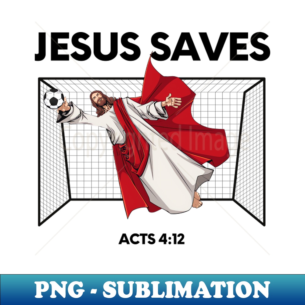 Jesus saves funny meme black text - Premium PNG Sublimation - Inspire ...