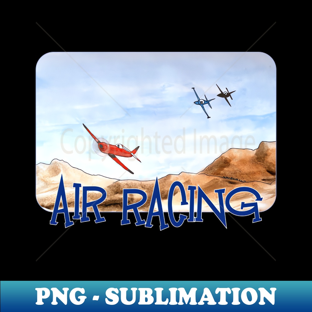 Air Racing Sky Racing Pilot Racing - Creative Sublimation PN | Inspire ...
