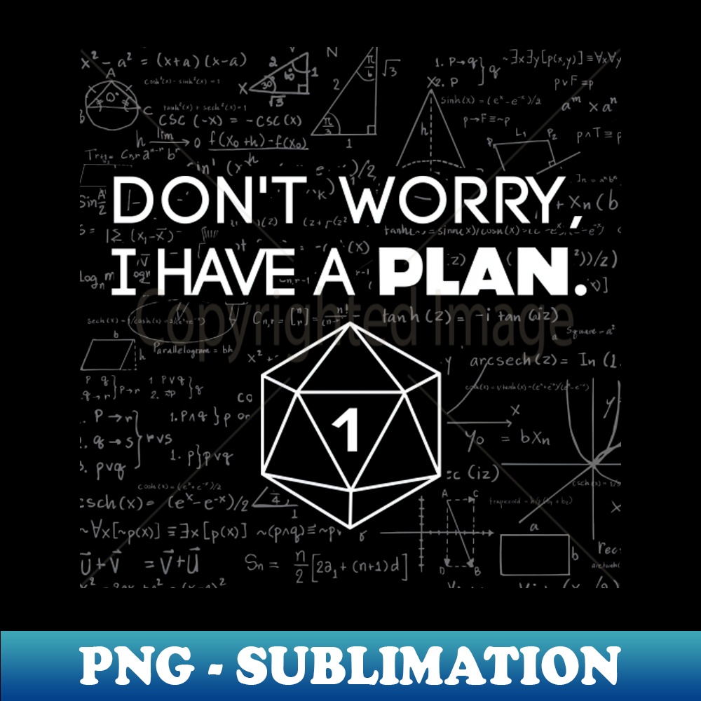 Dont Worry i Have A Plan Critical Fail Funny Dungeons And Dr | Inspire ...