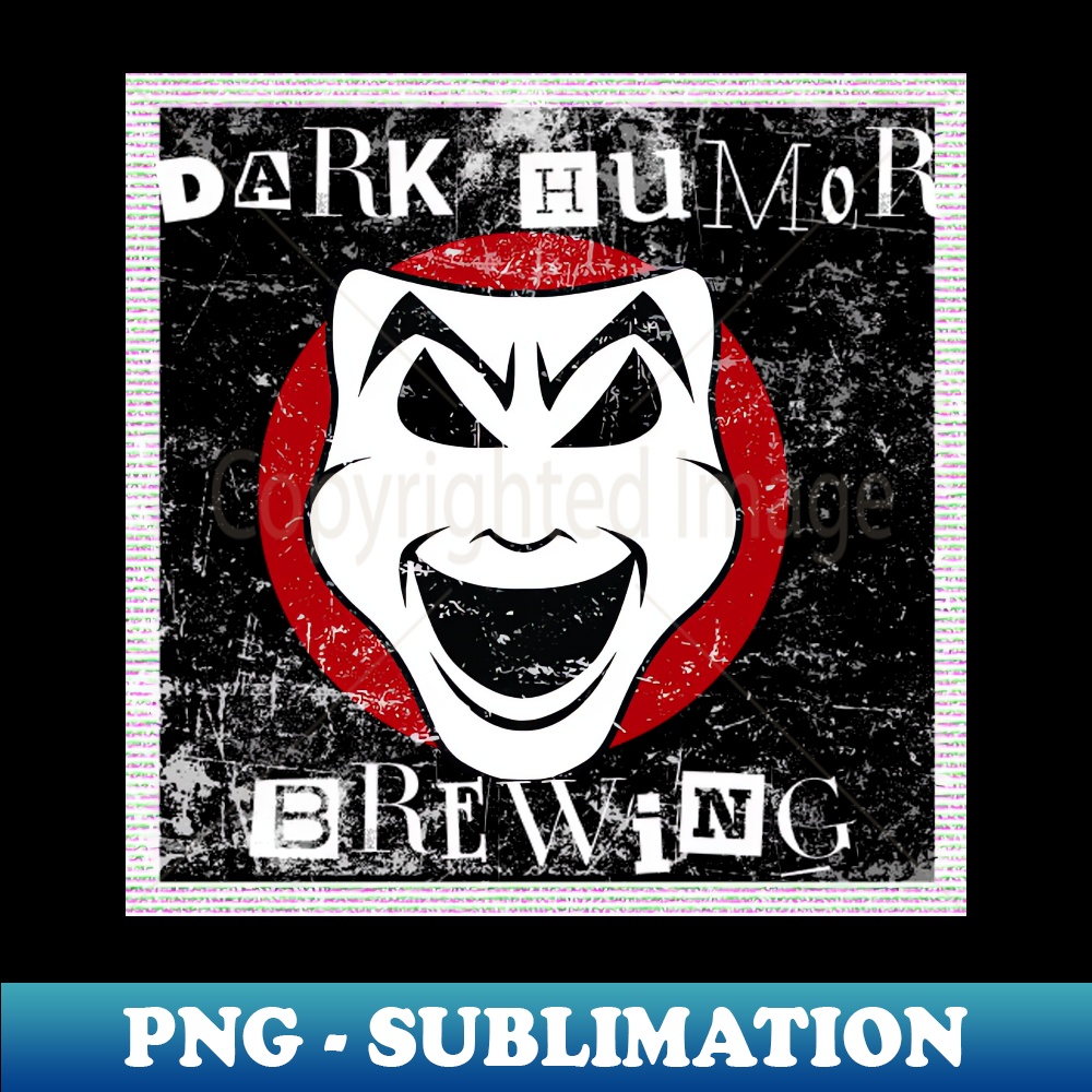 Dark Humor Brewing Ransom Logo - Unique Sublimation PNG Down | Inspire ...