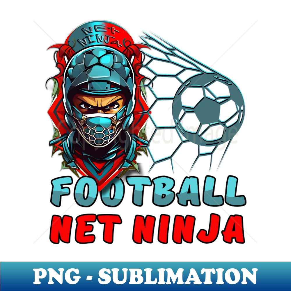 Football Net Ninja - High-Resolution PNG Sublimation File - | Inspire ...