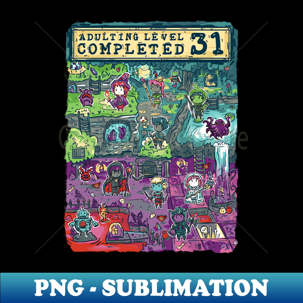 Adulting Level 31 Completed Birthday Gamer - PNG Transparent | Inspire ...