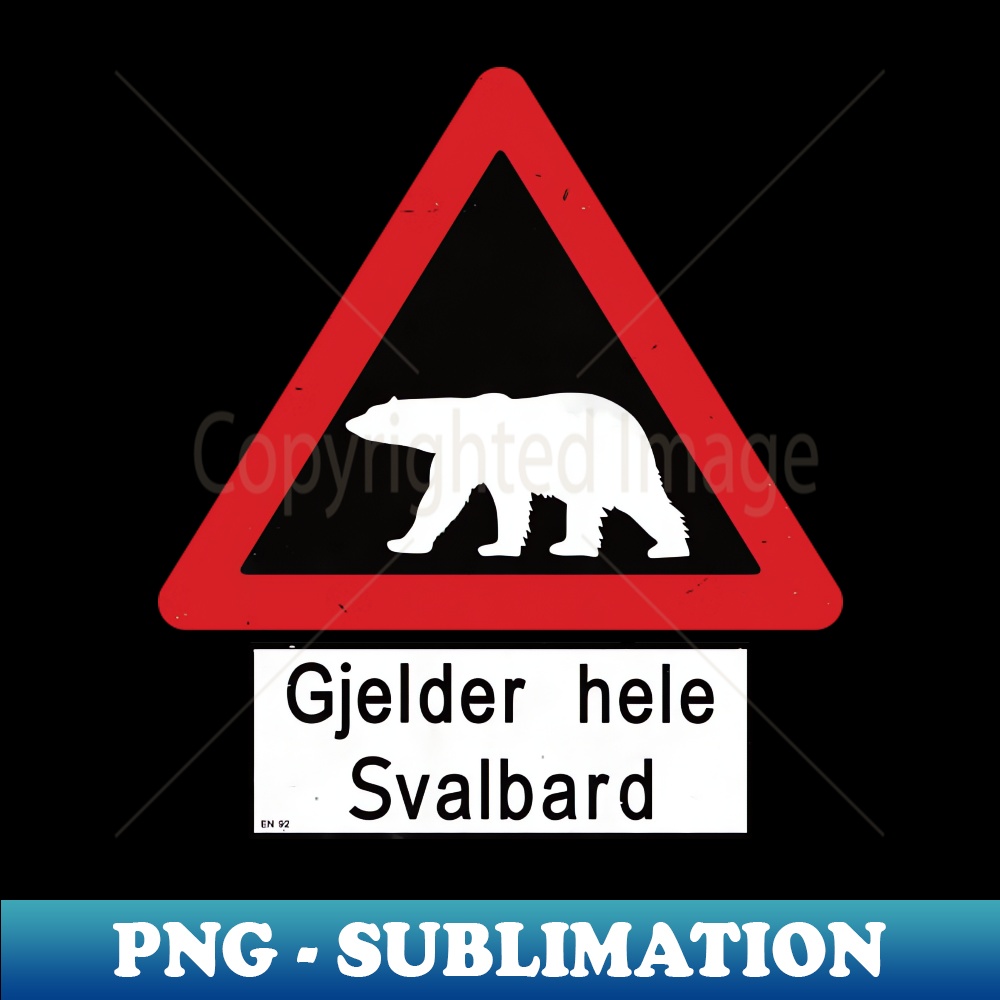 Gjelder hele Svalbard Polar Bears Road Sign - Retro PNG Subl | Inspire ...
