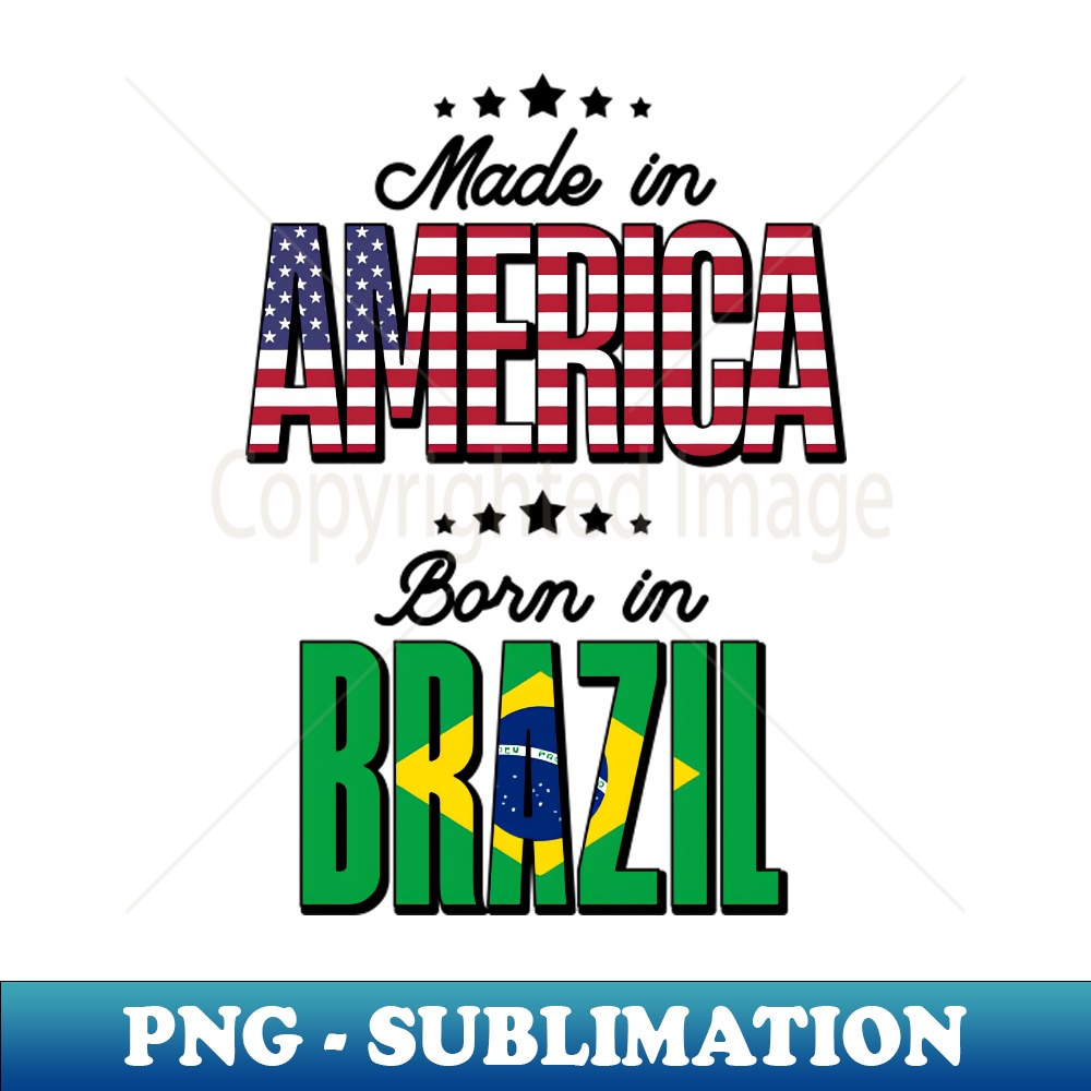 Half American Half Brazilian Born in Brazil - Retro PNG Subl - Inspire ...