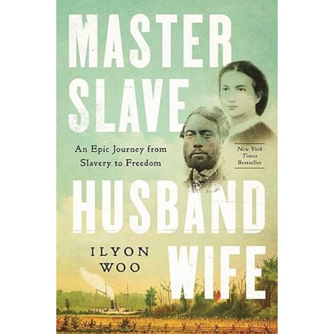 Master Slave Husband Wife: An Epic Journey from Slavery to F - Inspire Uplift