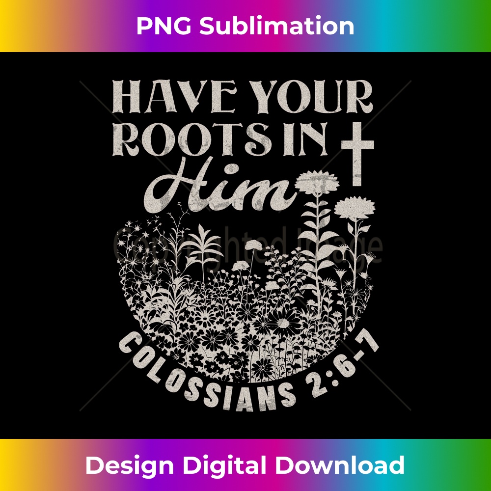 Colossians 27 Roots in Christ Scripture Christian Vintage Lo | Inspire ...