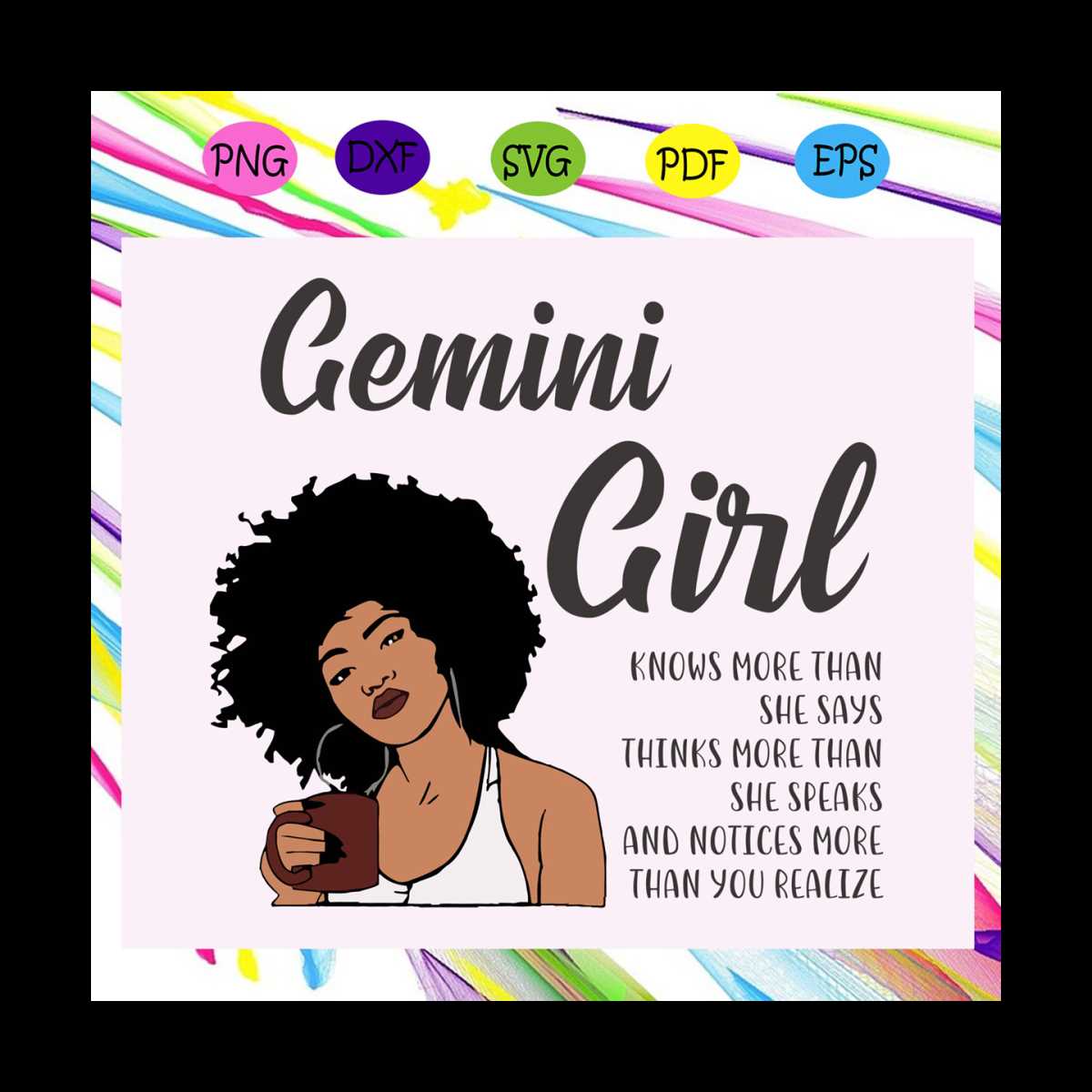 Gemini girl knows more than she says svg, Gemini girl svg, G | Inspire ...