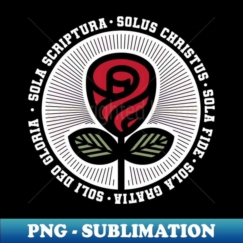 Luthers Rose The Five Solas of the Reformation - Artistic Su | Inspire ...