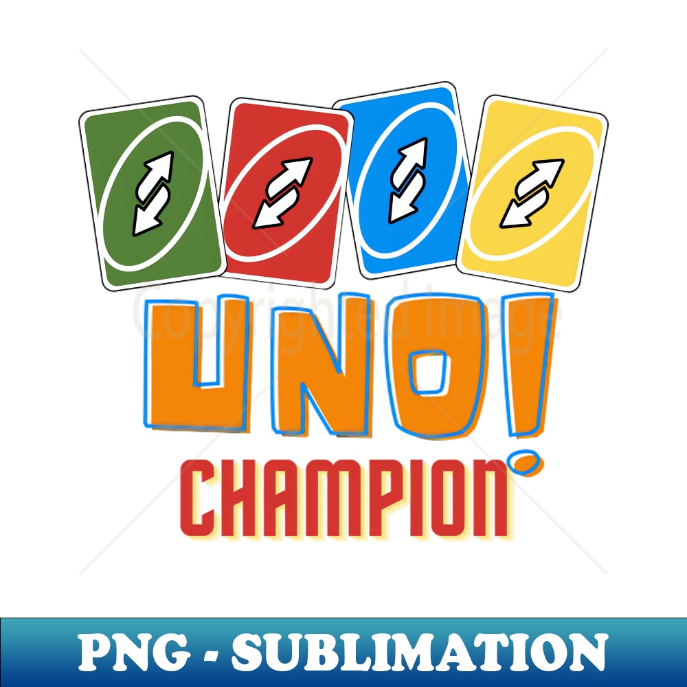 UNO Champion - Sublimation-Ready PNG File - Create with Conf | Inspire ...