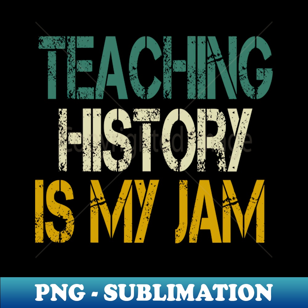 Teaching history Is My Jam History Teacher Teacher Gift fu | Inspire Uplift