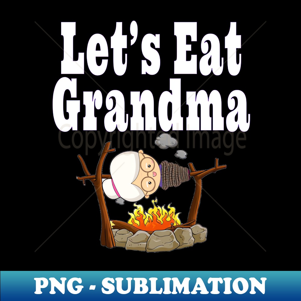 Lets Eat Grandma - Exclusive PNG Sublimation Download - Revo | Inspire ...