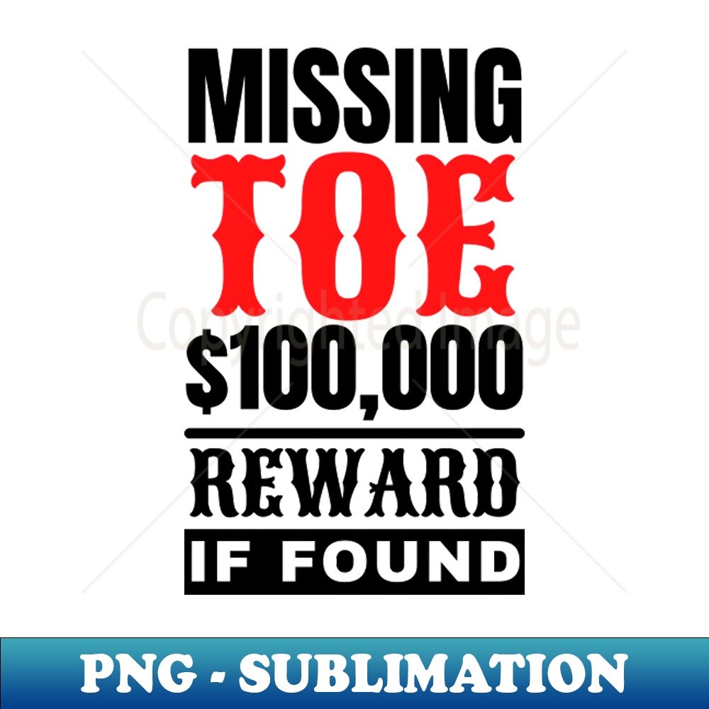 Missing Toe Amputation Toe Amputee Amputee Humor Amputee Mis - Inspire ...