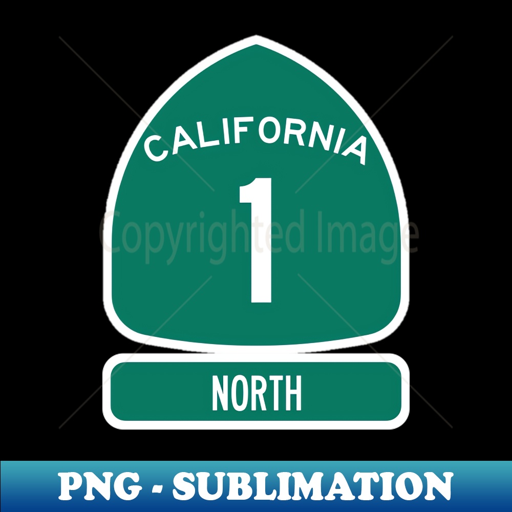 PACIFIC COAST Highway 1 California Sign NORTH - Creative Sub | Inspire ...