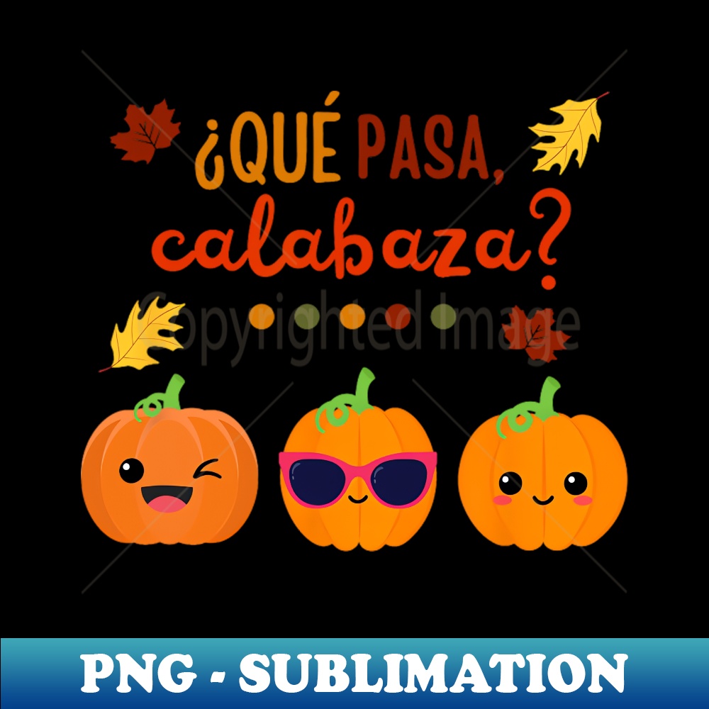 Que pasa calabaza Maestra Teacher Fall Autumn - PNG Transpar | Inspire ...