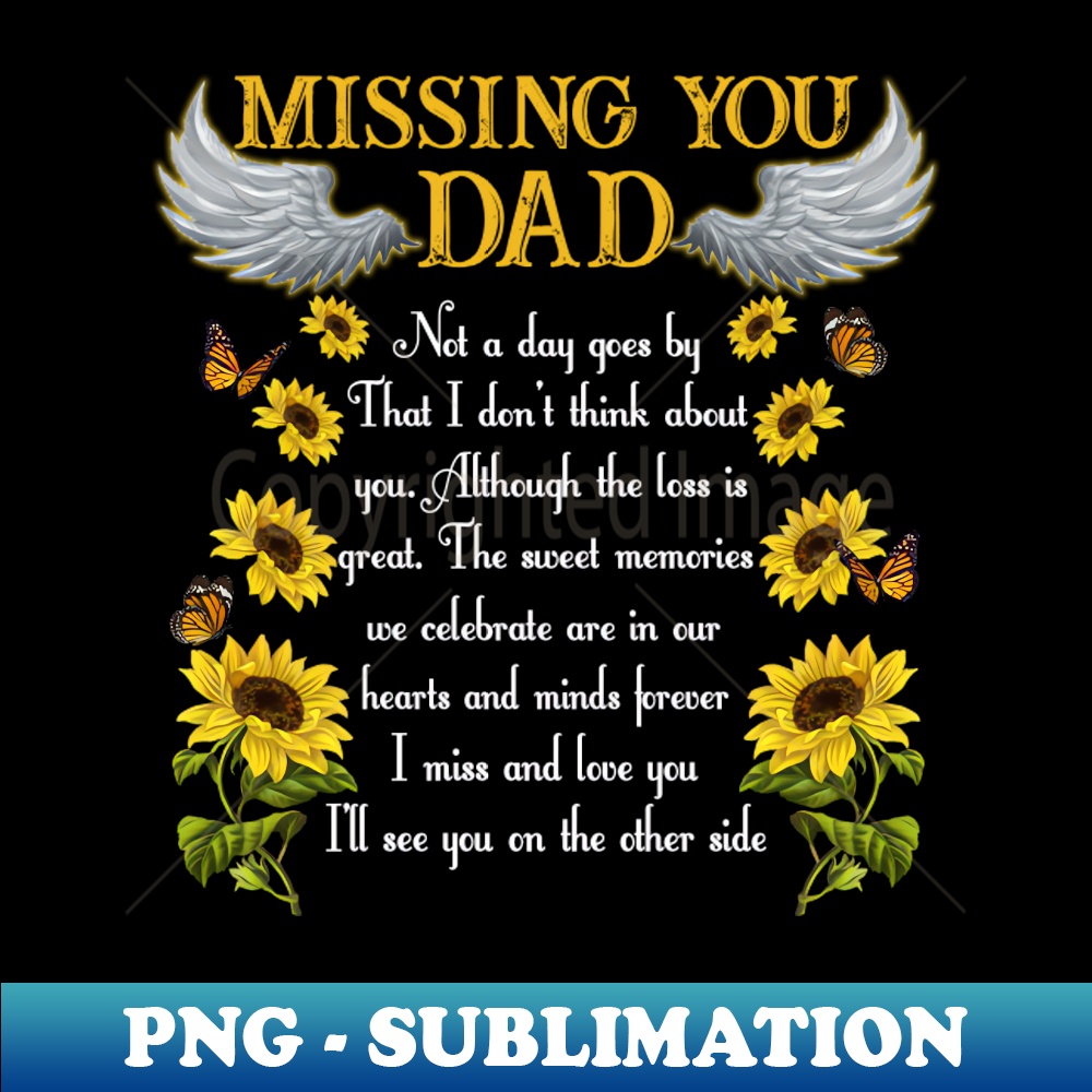 Missing You Dad Not A Day Goes By That I Dont Think About Yo | Inspire ...
