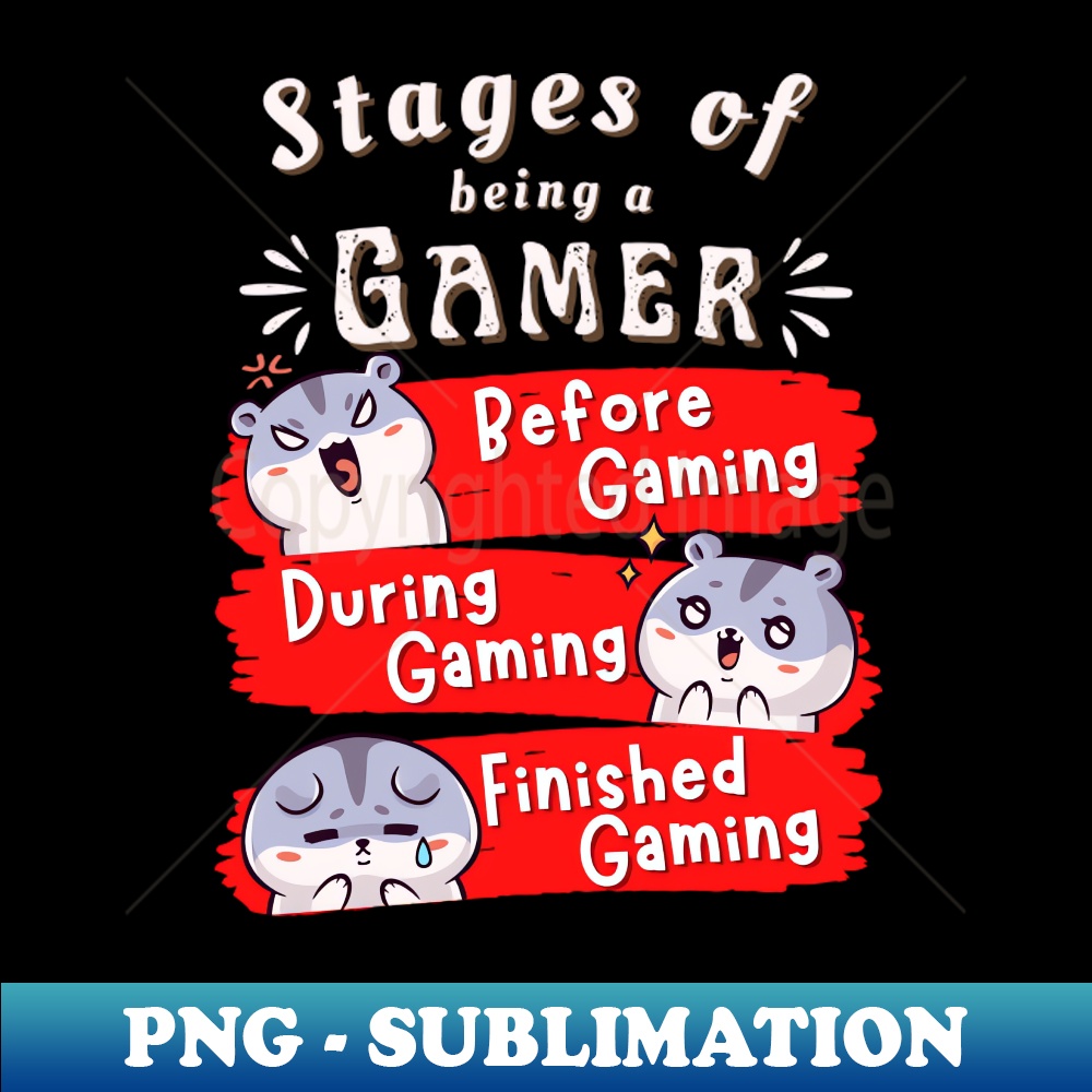 Stages of being a GAMER - Retro PNG Sublimation Digital Down - Inspire ...