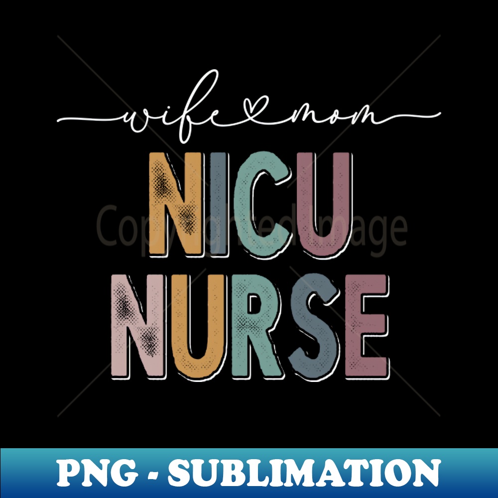 Mothers Day Wife Mom NICU Nurse Graduation - Artistic Sublim | Inspire ...