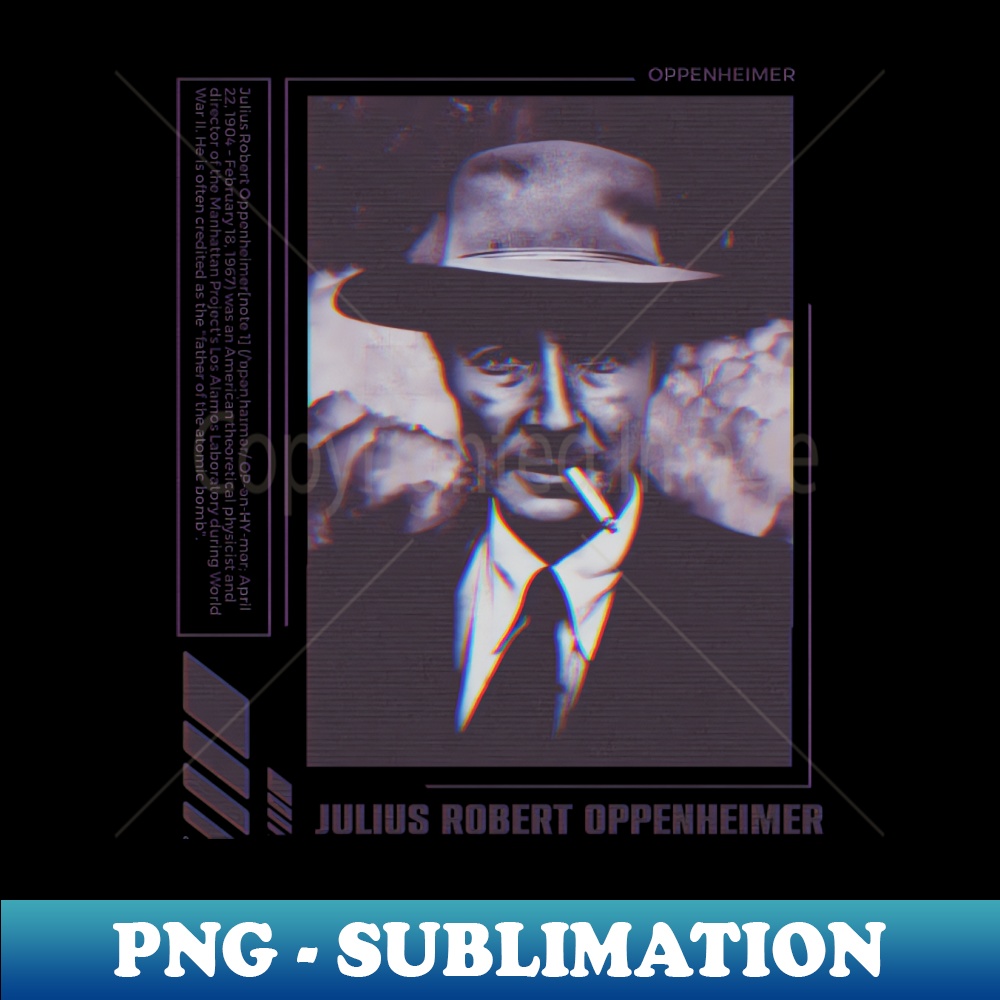 Oppenheimer - PNG Transparent Digital Download File for Subl - Inspire ...