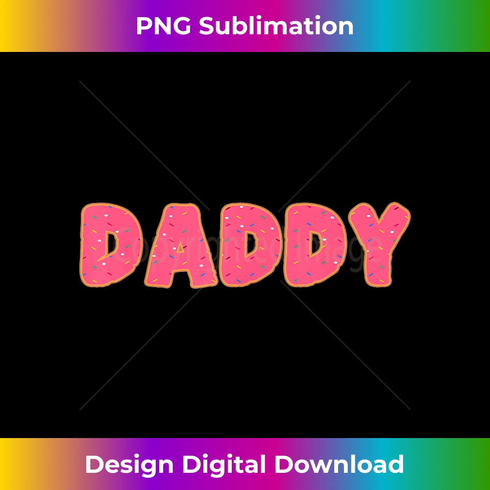 Daddy Donut Father Doughnut Lover Party - Bohemian Sublimati | Inspire Uplift