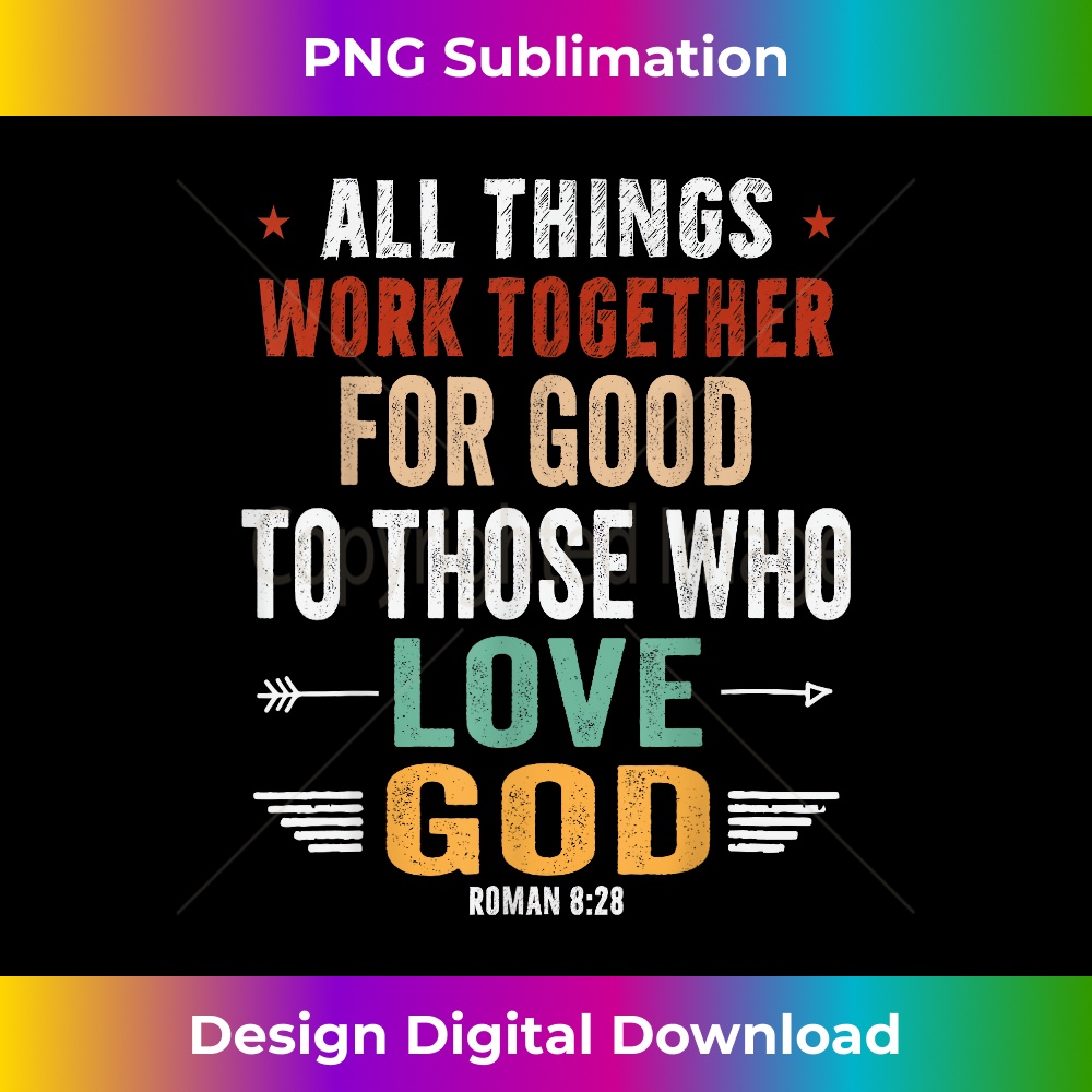 All Things Work Together For Good Romans 828 Christian - Fut | Inspire ...