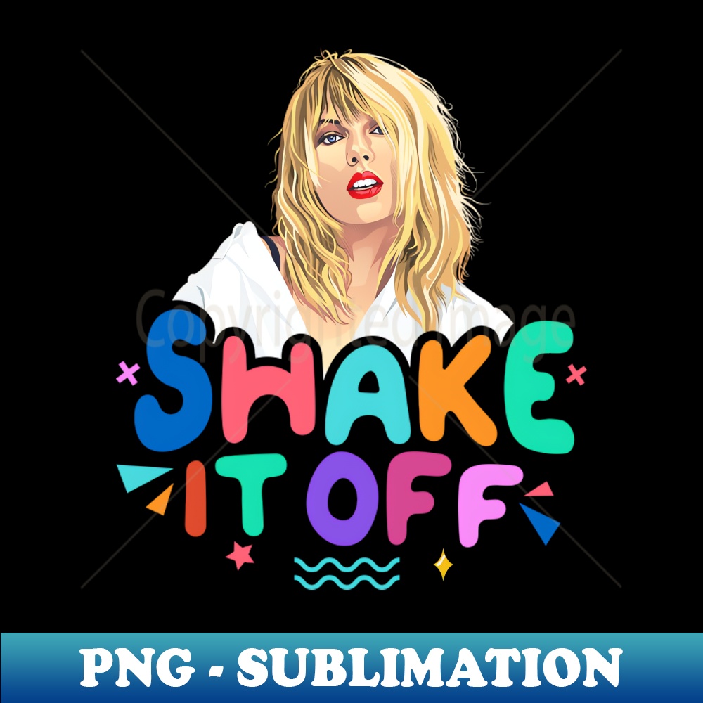 Taylor Swift Shake It Off - Premium Sublimation Digital Down | Inspire ...