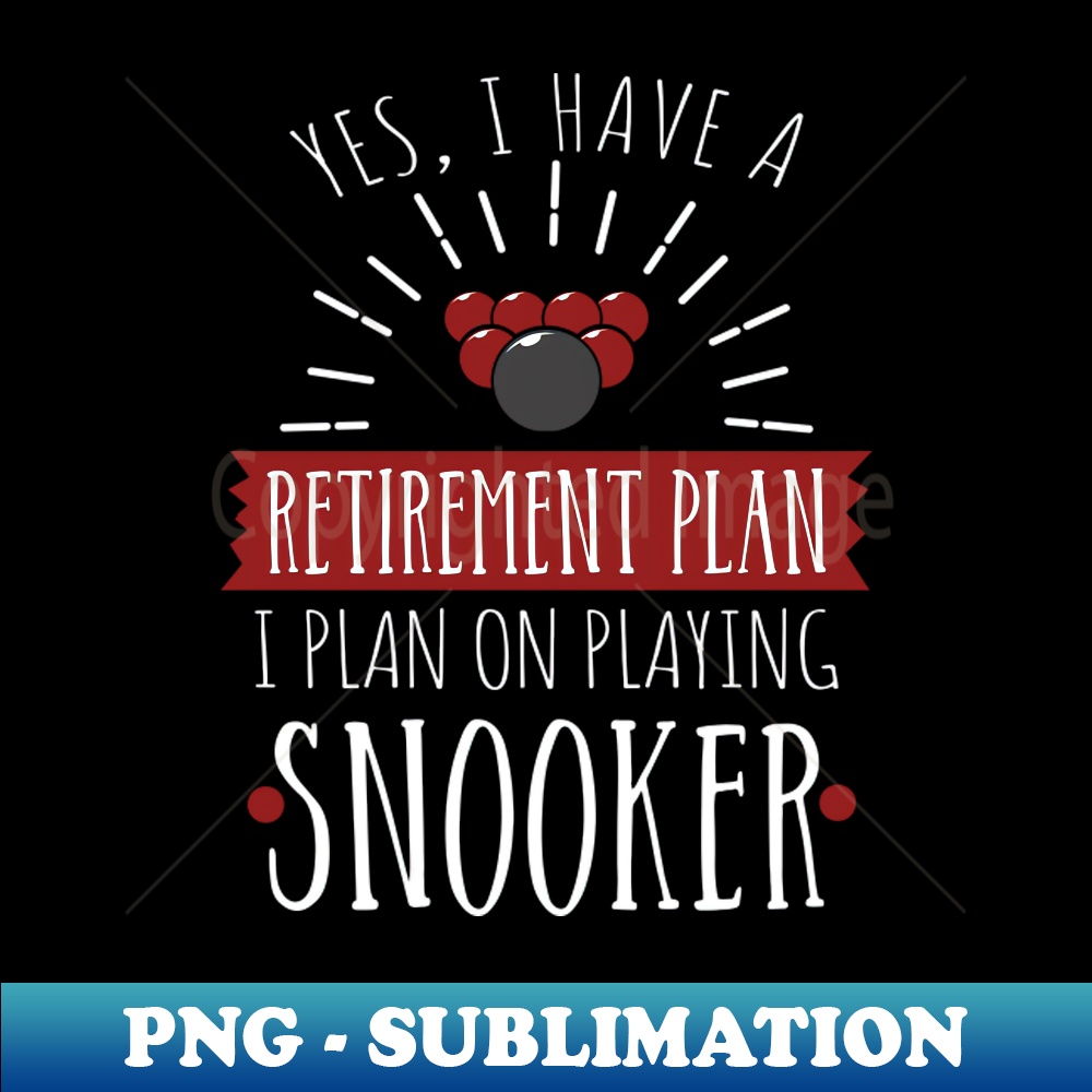 Retirement Plan Playing Snooker Funny Pool Player Billiards | Inspire ...