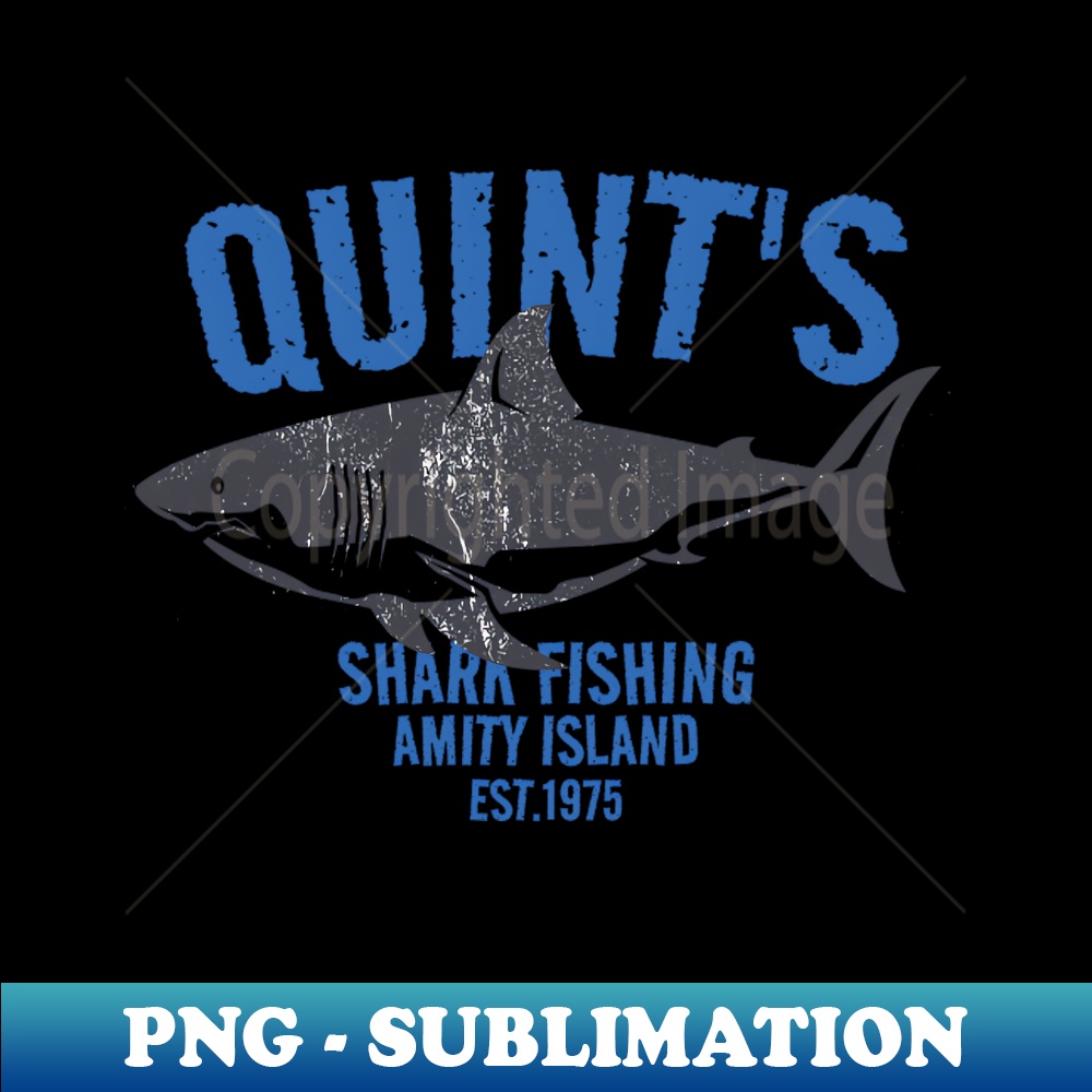 Quints Shark Fishing Amity Island - Unique Sublimation PNG D | Inspire ...