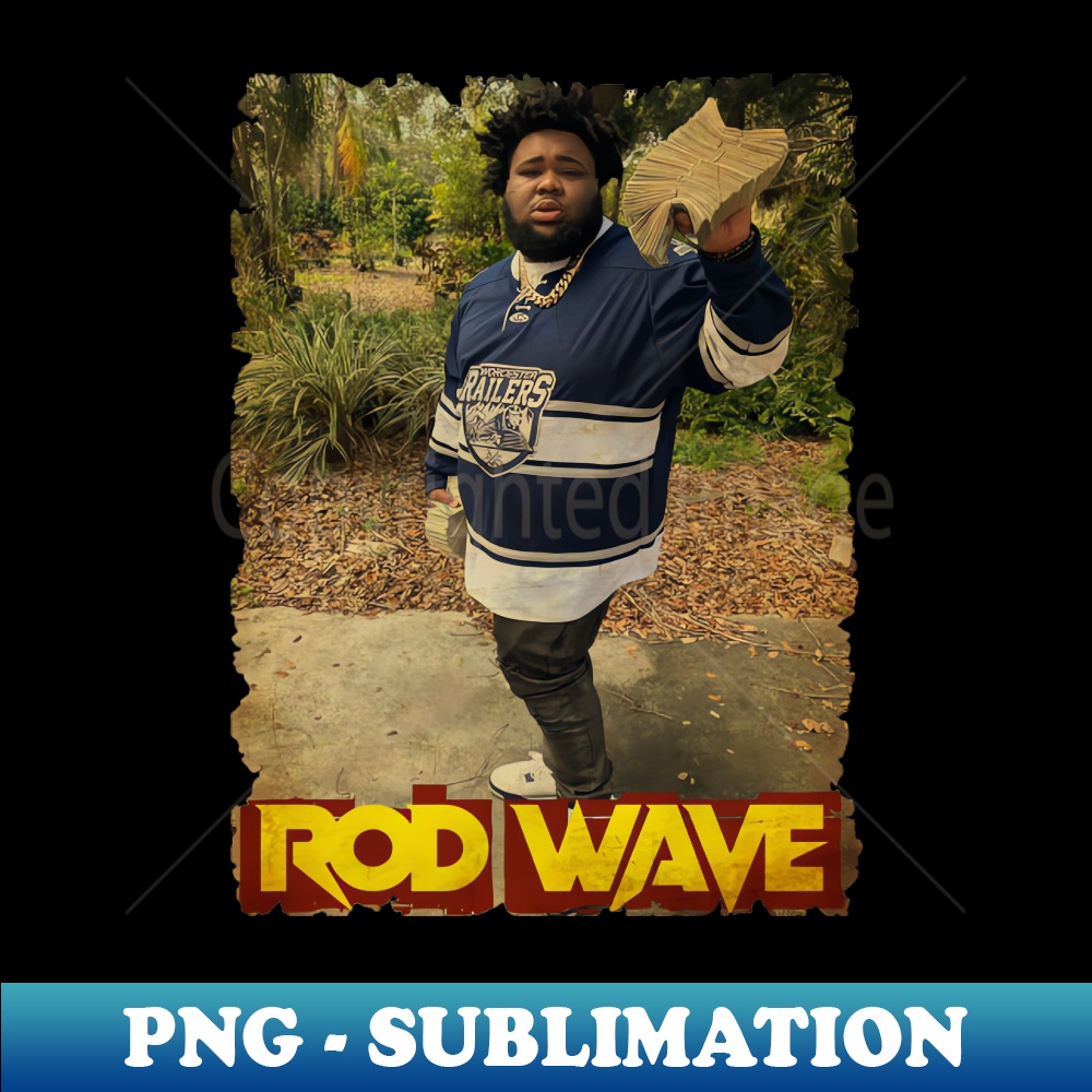 Rod Wave Vintage - Modern Sublimation PNG File - Boost Your | Inspire ...