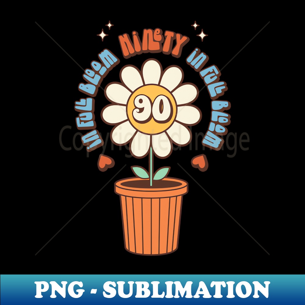 Turning Ninety Retro Flowers 90th Birthday - Signature Subli | Inspire ...