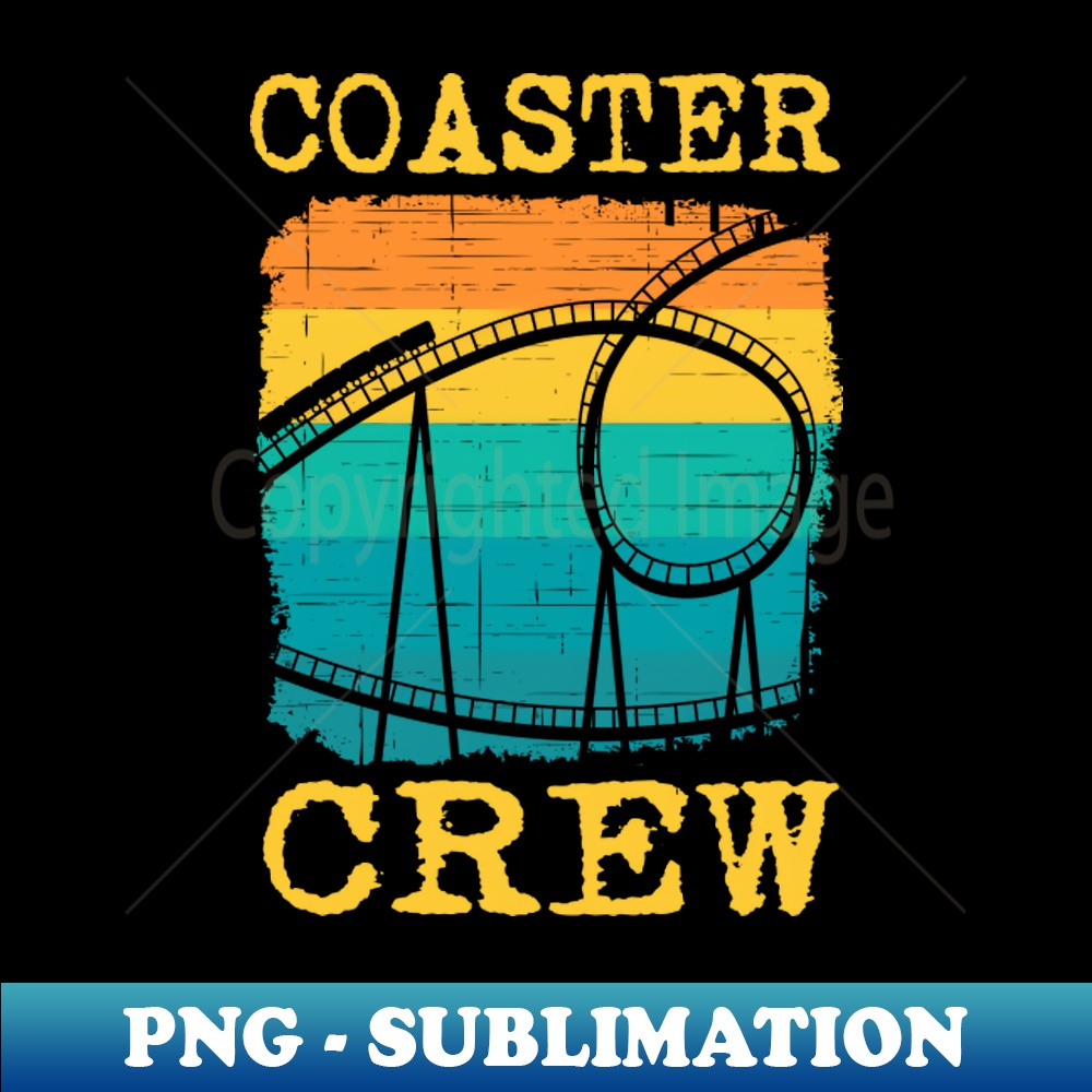 Roller Coaster Crew - Professional Sublimation Digital Downl | Inspire ...