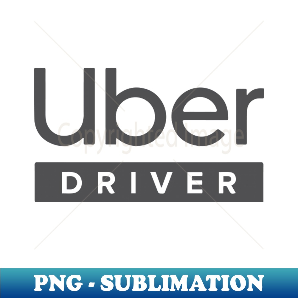 Uber Driver - High-Quality PNG Sublimation Download - Unleas | Inspire ...