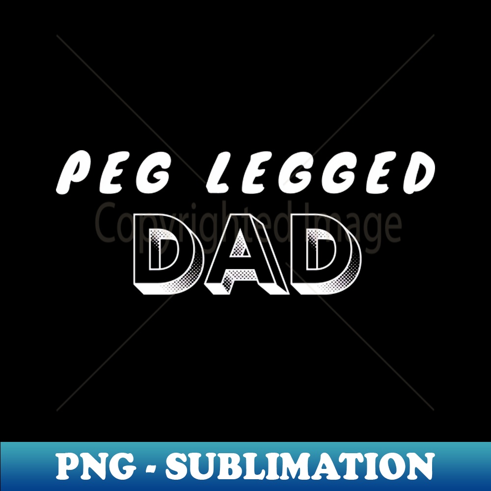 Peg Legged Dad Amputation Prosthetic Leg Disability Wheelcha - Inspire ...