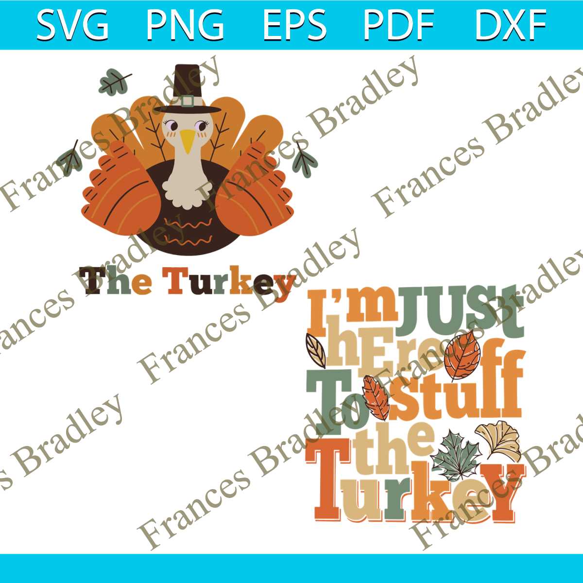 Im Just Here To Stuff The Turkey SVG Graphic Design File | Inspire Uplift