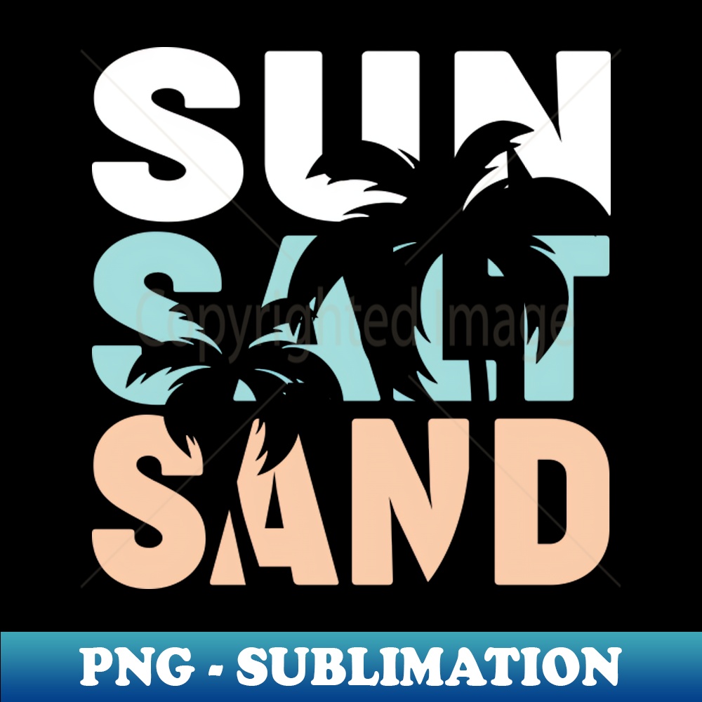Sun salt sand - Exclusive Sublimation Digital File - Unleash | Inspire ...