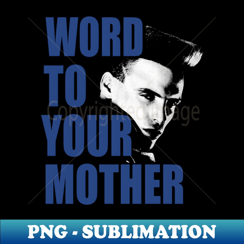 Vanilla Ice Word to Your Mother - Instant Sublimation Digita | Inspire ...