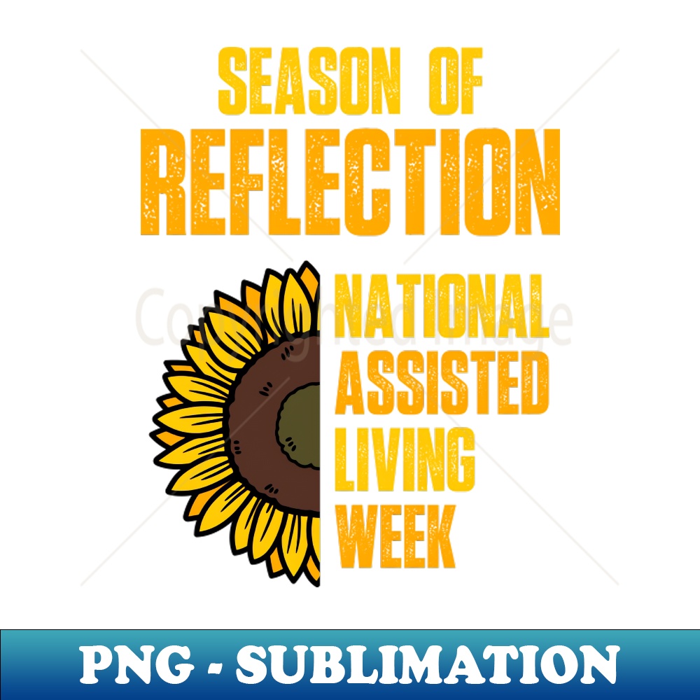 National Assisted Living Week Season of Reflection - Premium | Inspire ...