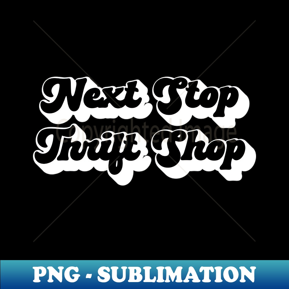 Lispe Next Stop Thrift Shop light shadow - Retro PNG Sublima | Inspire ...
