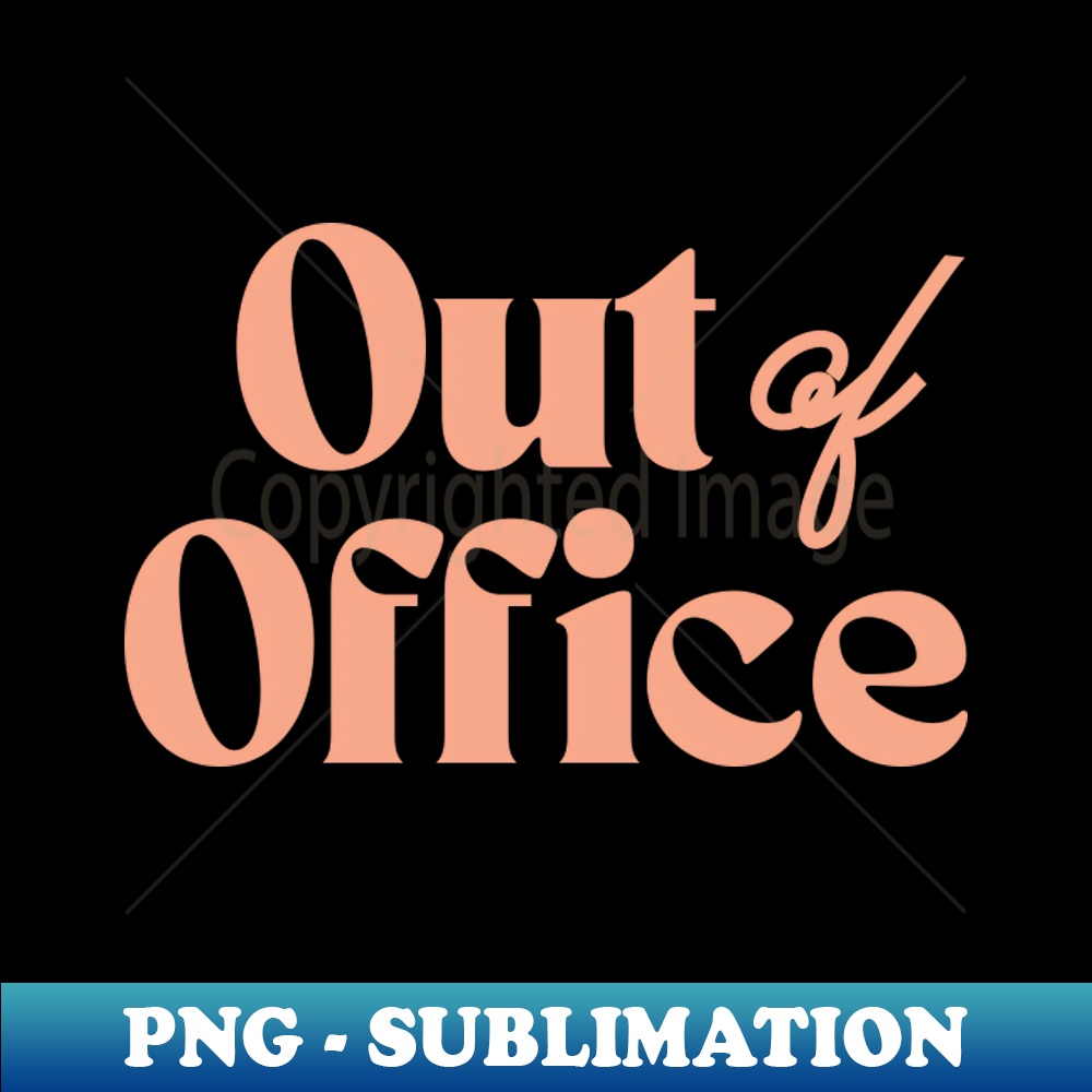 Out Of Office - Retro PNG Sublimation Digital Download - Bol - Inspire ...