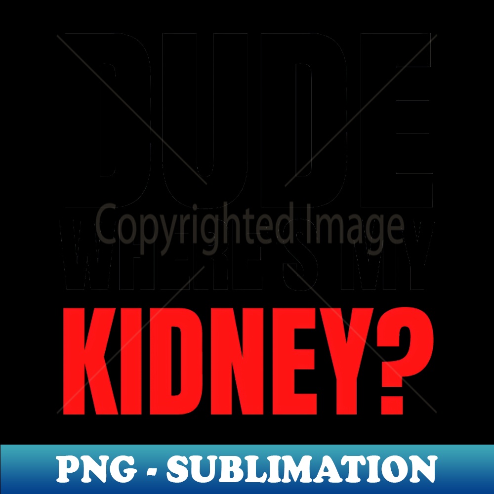 Missing Kidney Amputation Kidney Amputee Amputee Humor Amput - Inspire ...