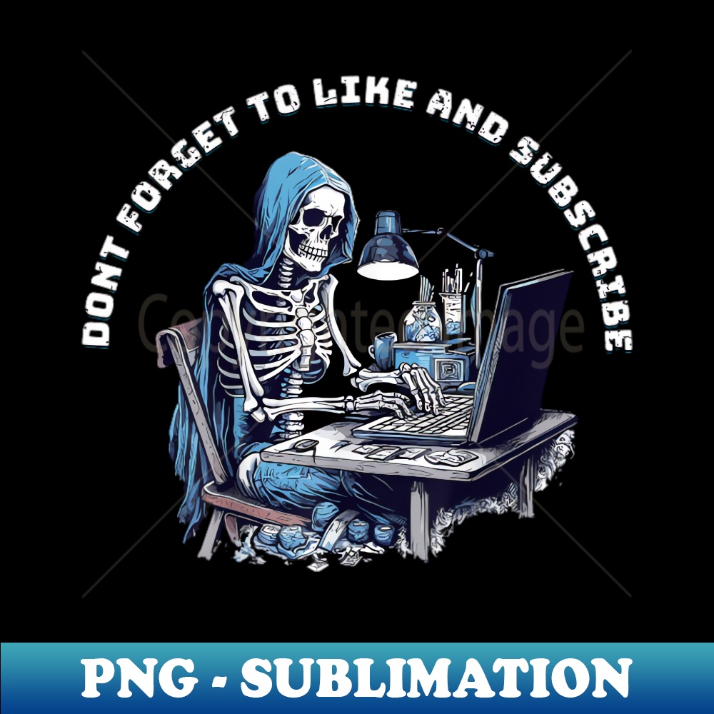 skull- dont forget to like and subscribe - Elegant Sublimati | Inspire ...